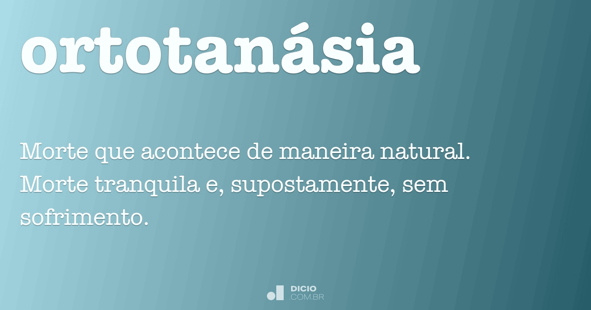 Ortotanásia é Definida Como - LIBRAIN