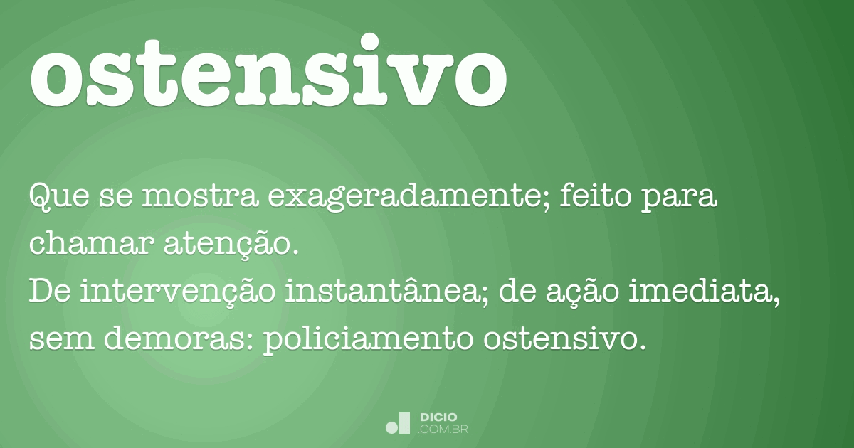 Ostensivo - Dicio, Dicionário Online de Português
