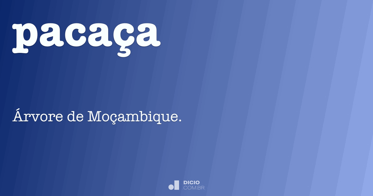 Pacaça - Dicio, Dicionário Online de Português