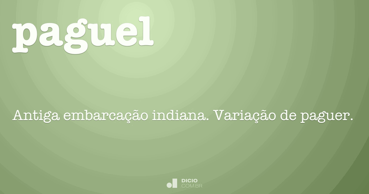 Paguel - Dicio, Dicionário Online de Português