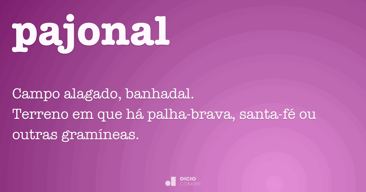 Pajonal - Dicio, Dicionário Online de Português