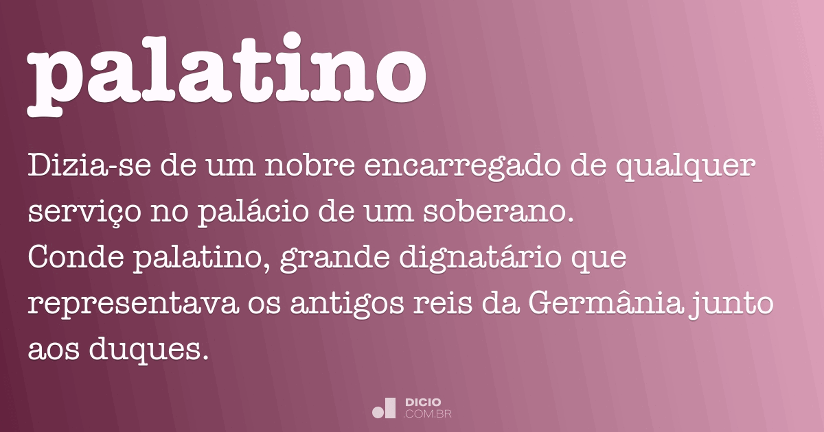 Palatino - Dicio, Dicionário Online de Português