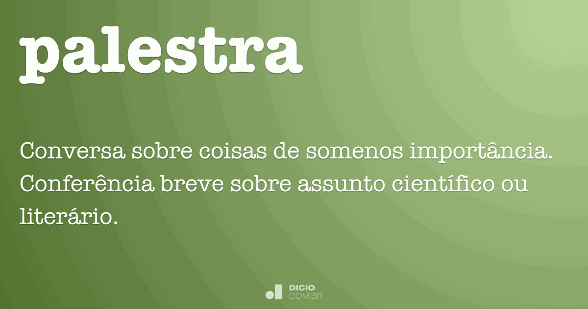 Palestra - Dicio, Dicionário Online de Português