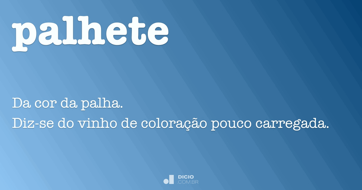 Palhete - Dicio, Dicionário Online de Português