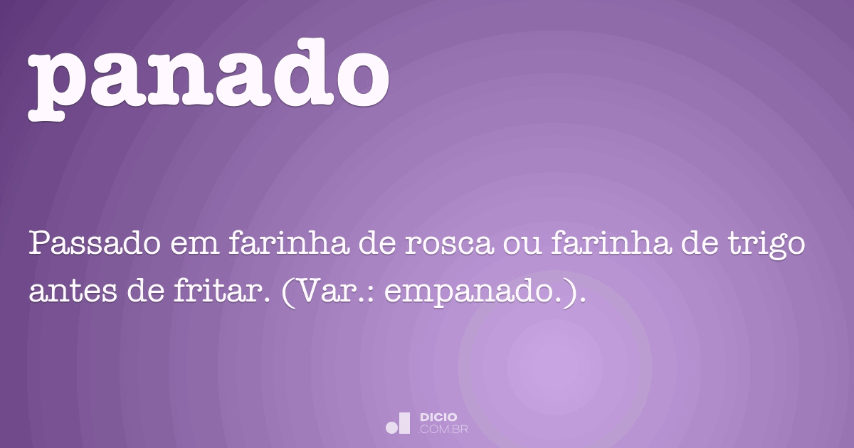 Panado - Dicio, Dicionário Online de Português
