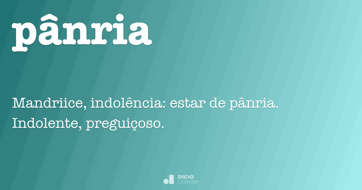 Pânria - Dicio, Dicionário Online de Português