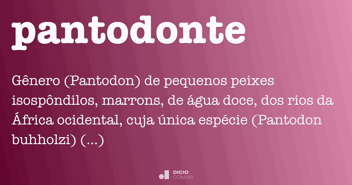 Pantodonte - Dicio, Dicionário Online de Português