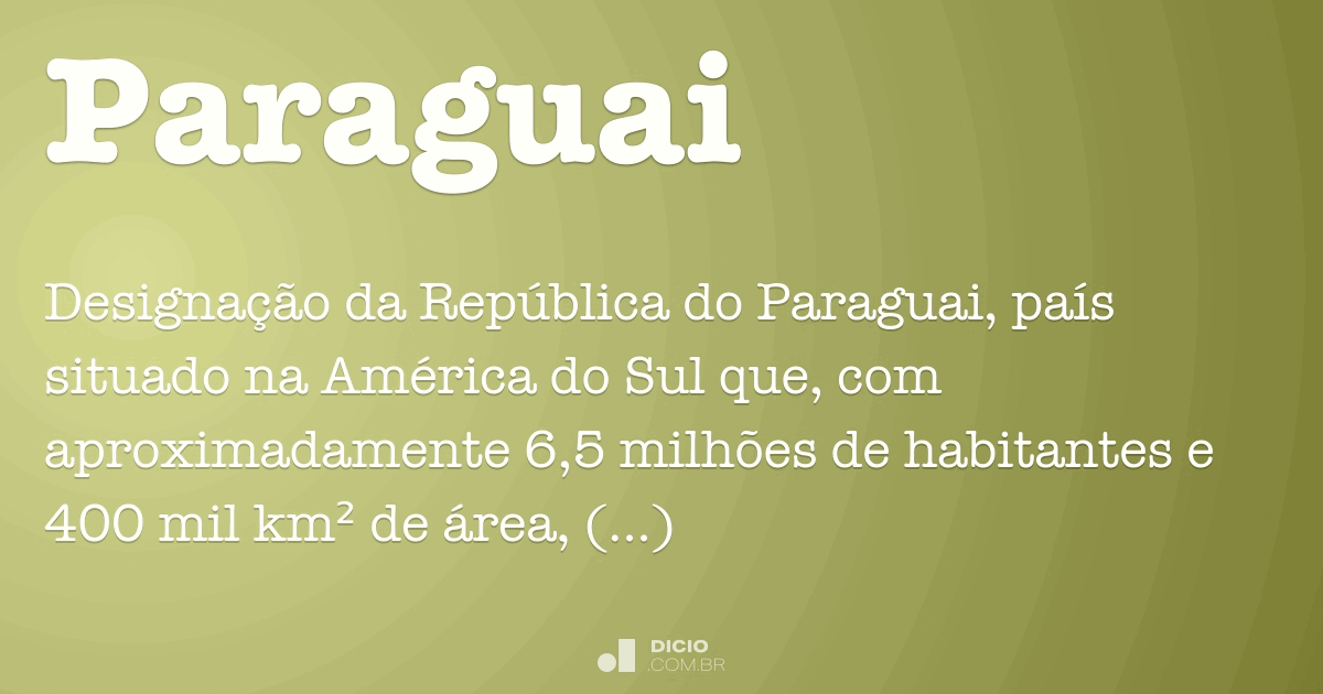 Paraguai - Dicio, Dicionário Online de Português