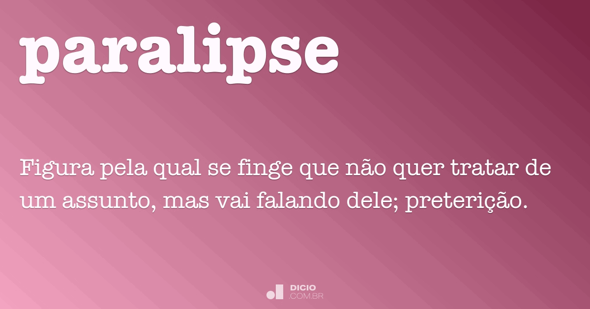 Paralipse - Dicio, Dicionário Online de Português