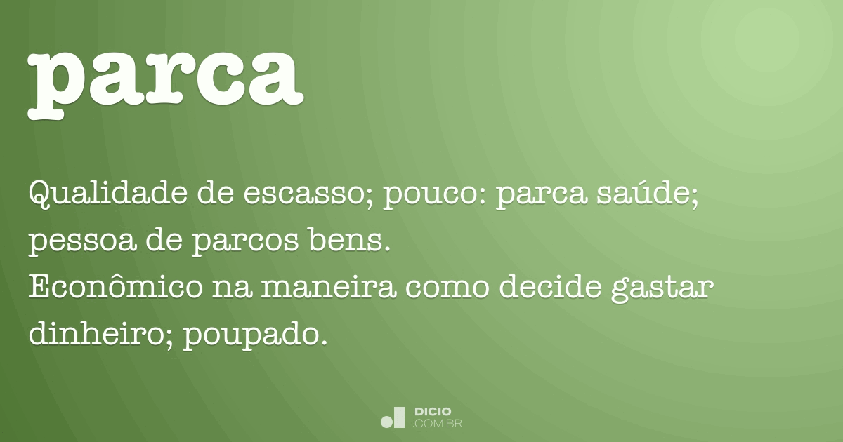 Parca - Dicio, Dicionário Online de Português
