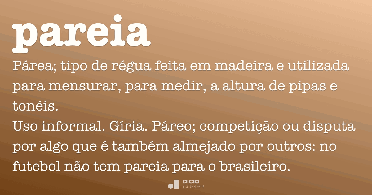 Pareia - Dicio, Dicionário Online de Português