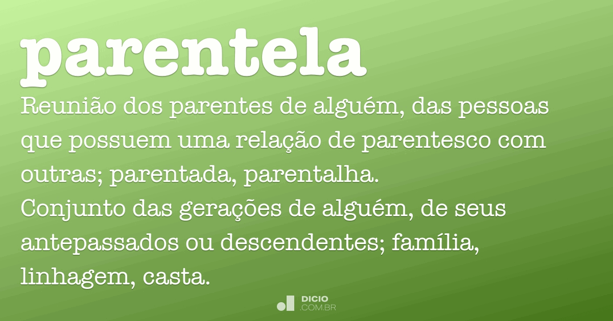 Parentela - Dicio, Dicionário Online de Português