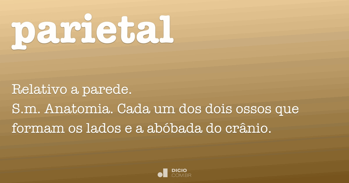 Parietal - Dicio, Dicionário Online de Português
