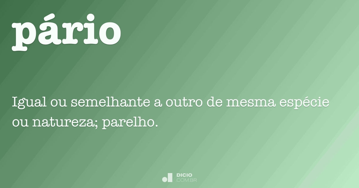Pário - Dicio, Dicionário Online de Português