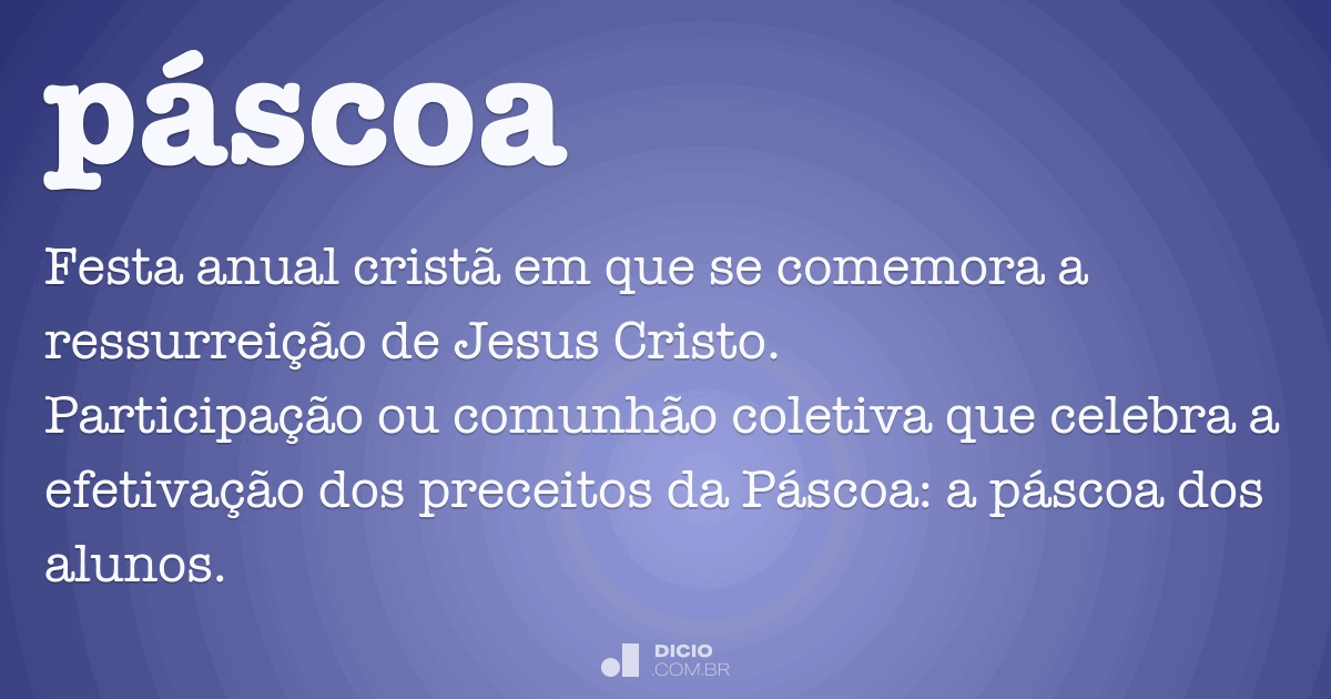 Páscoa - Dicio, Dicionário Online de Português