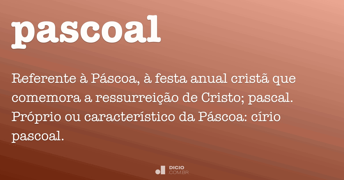 Pascoal - Dicio, Dicionário Online de Português
