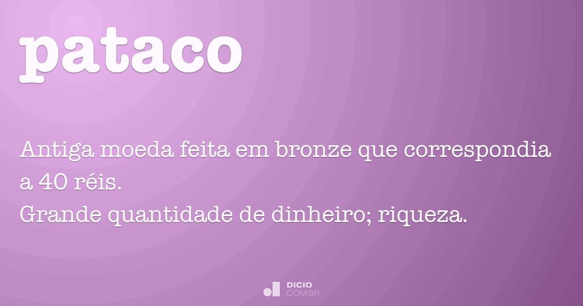 O Que Significa Pataco - LIBRAIN