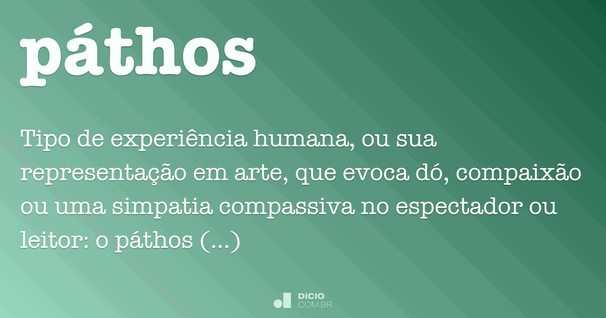 Páthos - Dicio, Dicionário Online de Português