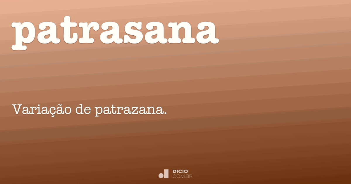 Patrasana - Dicio, Dicionário Online de Português