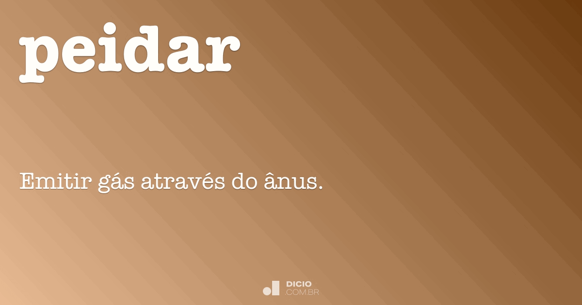 Peidar - Dicio, Dicionário Online de Português