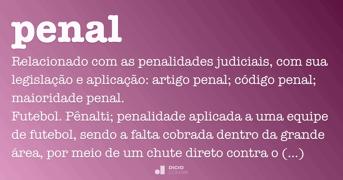 Penal - Dicio, Dicionário Online de Português