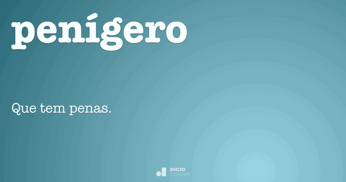 Penígero - Dicio, Dicionário Online de Português