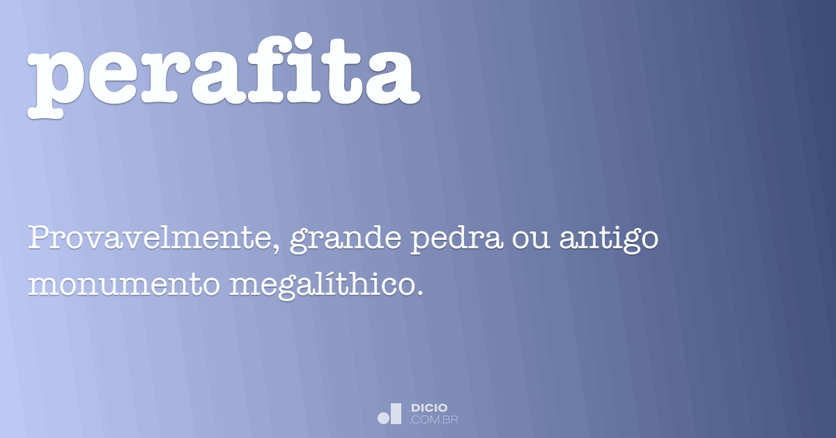 Perafita - Dicio, Dicionário Online de Português