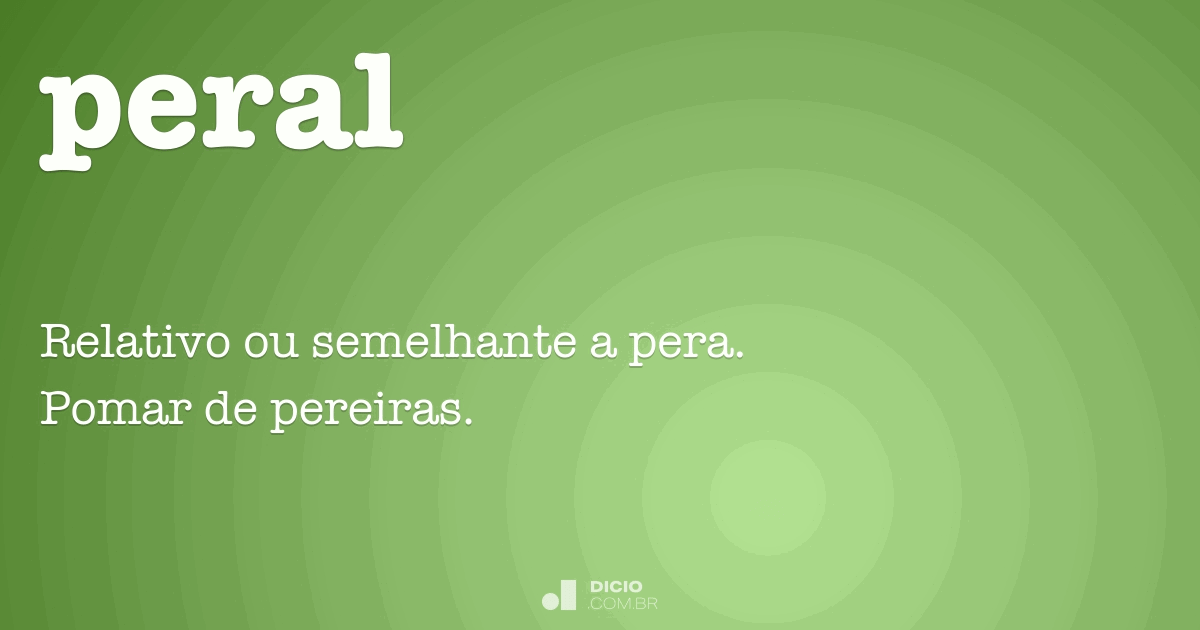 Peral - Dicio, Dicionário Online de Português