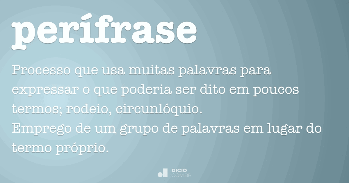 Perífrase - Dicio, Dicionário Online de Português