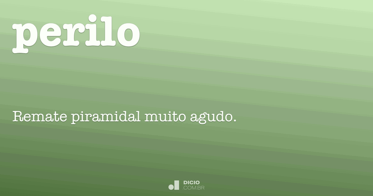 Perilo - Dicio, Dicionário Online de Português