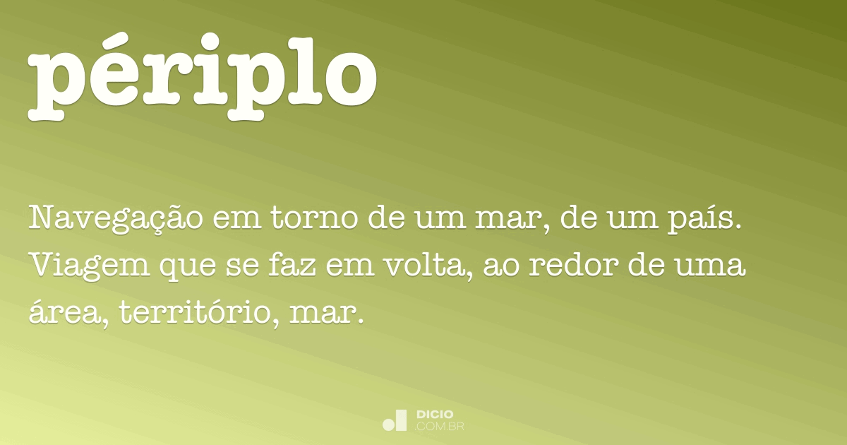 Périplo - Dicio, Dicionário Online de Português