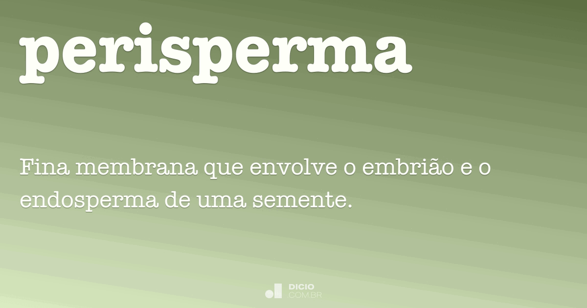 Perisperma - Dicio, Dicionário Online de Português