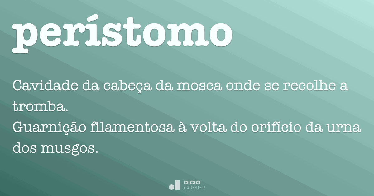 Perístomo - Dicio, Dicionário Online de Português