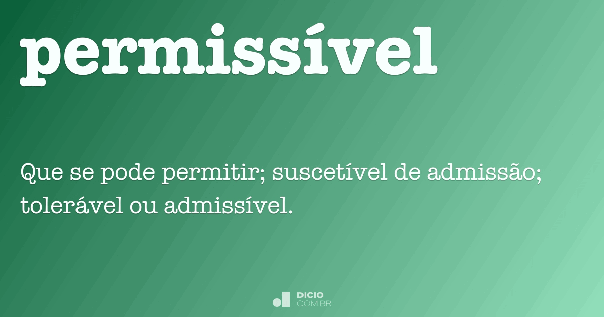 Permissível - Dicio, Dicionário Online de Português