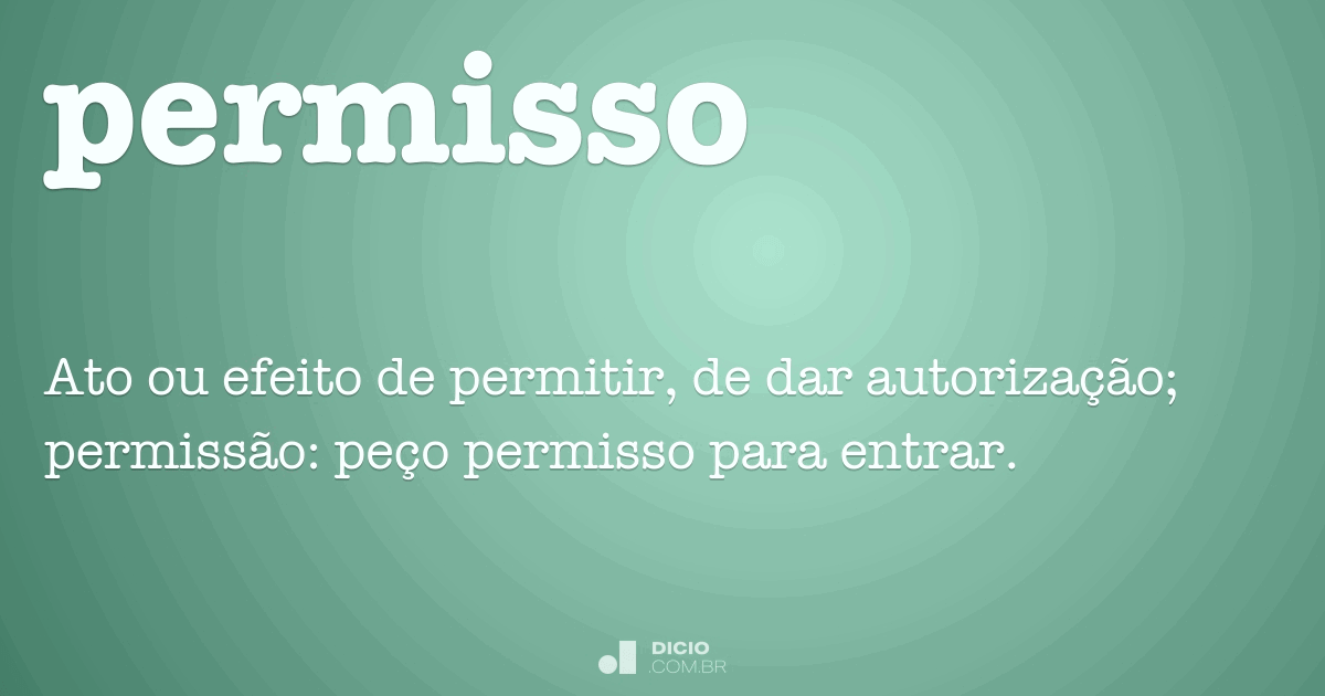Permisso - Dicio, Dicionário Online de Português