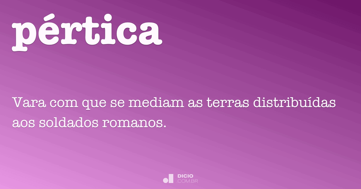Pértica - Dicio, Dicionário Online de Português