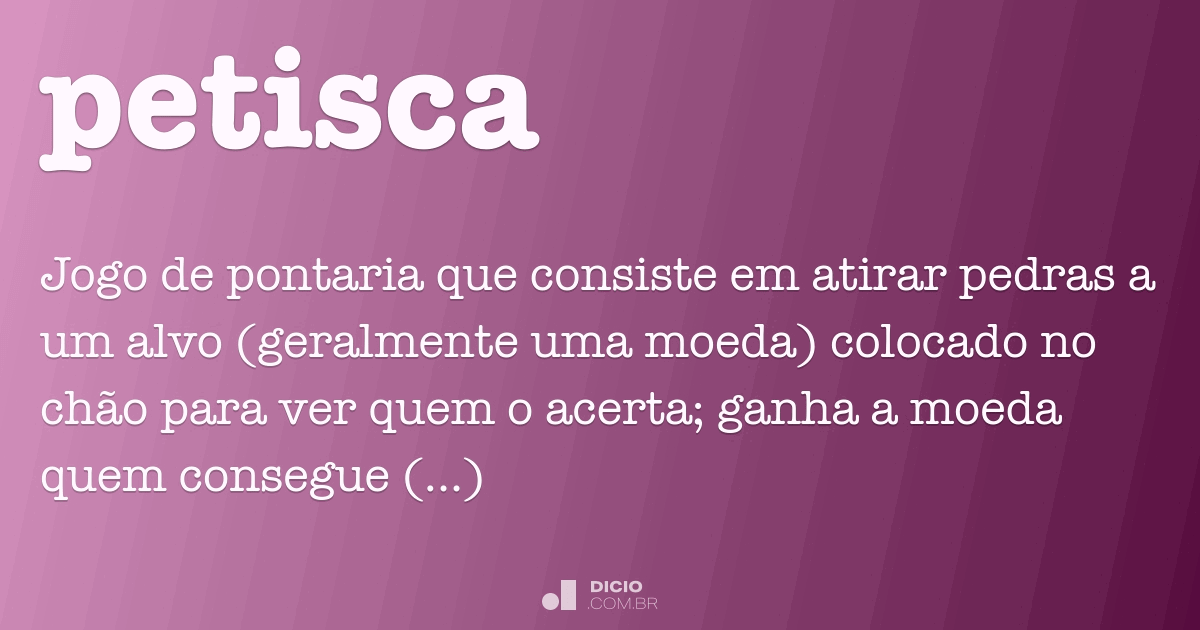 Petisca - Dicio, Dicionário Online de Português