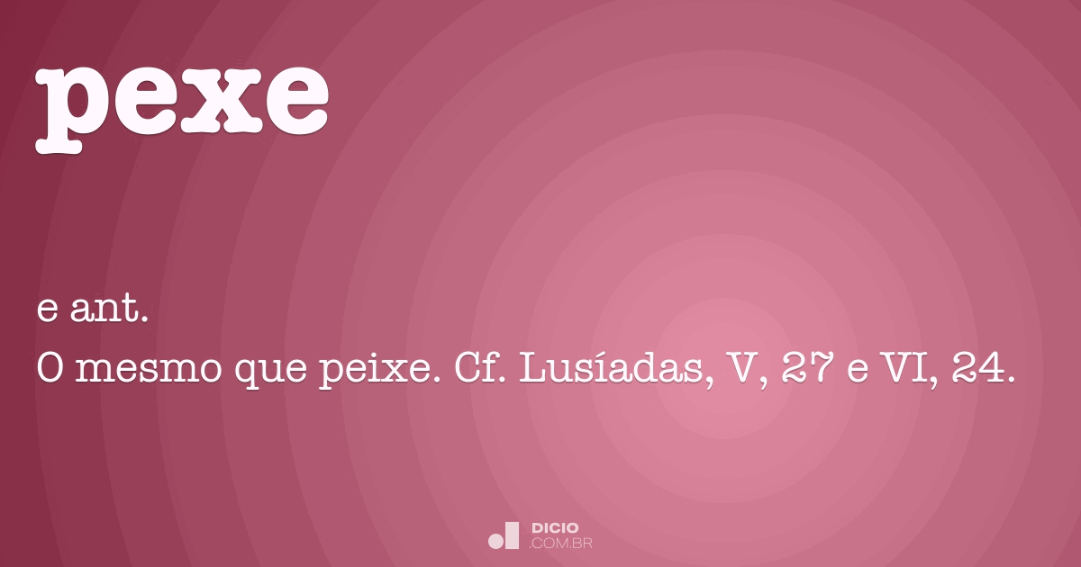 Pexe - Dicio, Dicionário Online de Português