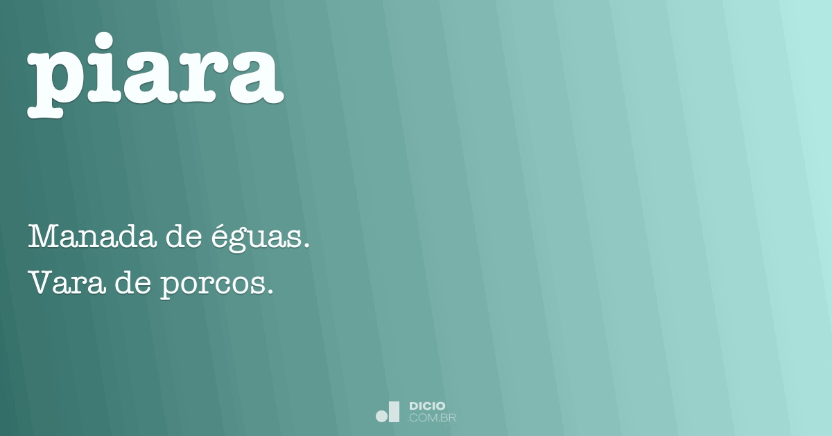 Piara - Dicio, Dicionário Online de Português