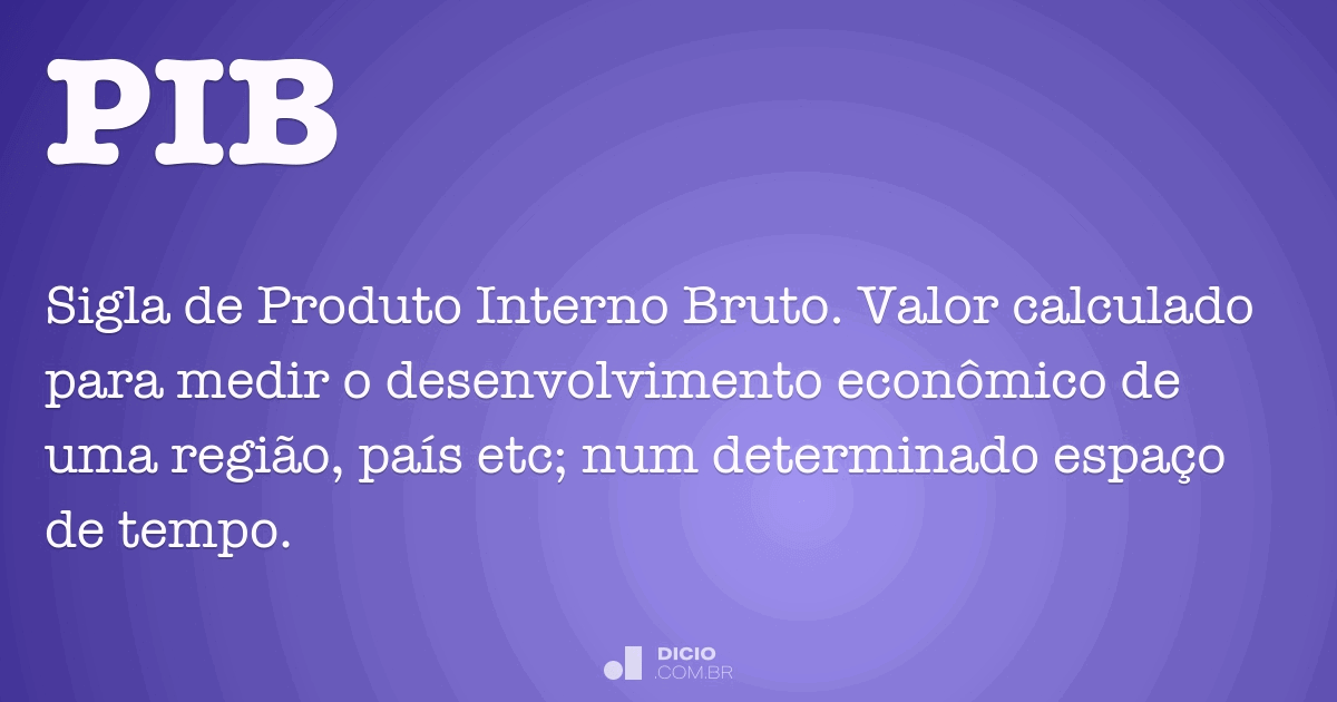 PIB - Dicio, Dicionário Online de Português