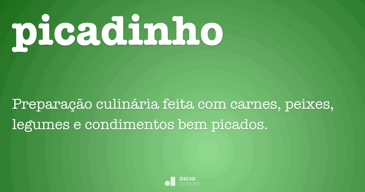Picadinho - Dicio, Dicionário Online de Português