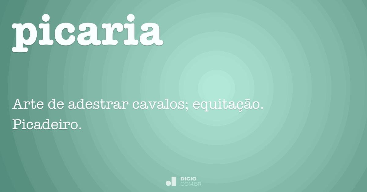 Picaria - Dicio, Dicionário Online de Português