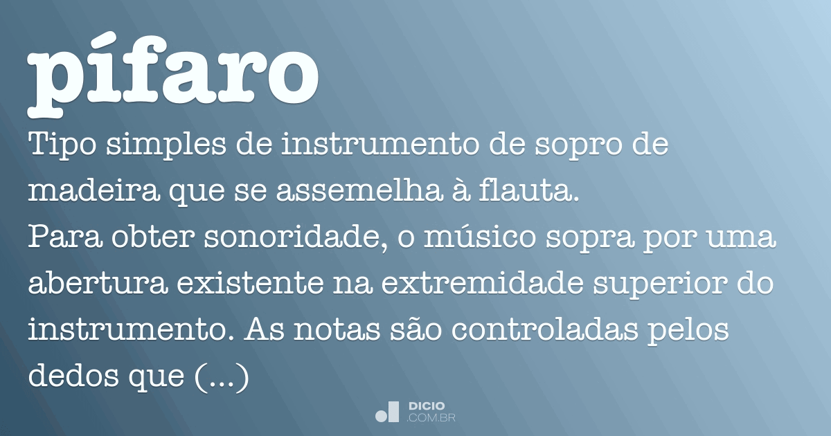 Pífaro - Dicio, Dicionário Online de Português