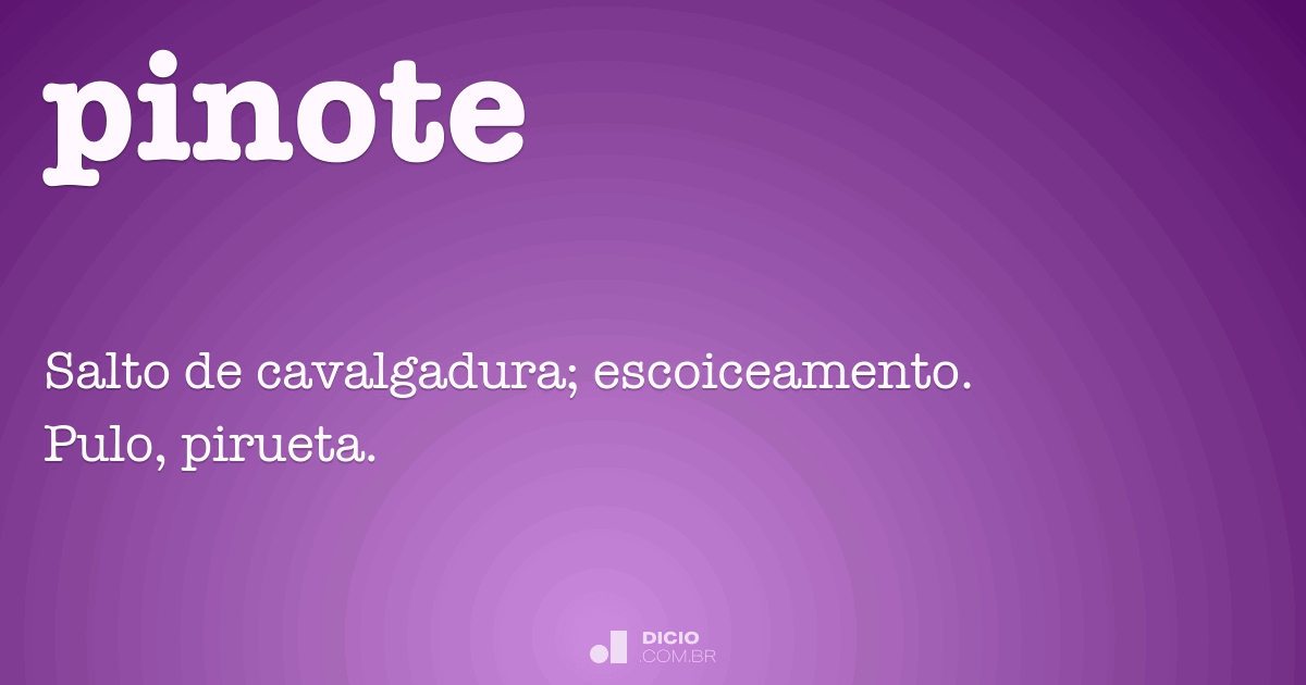 Pinote - Dicio, Dicionário Online de Português