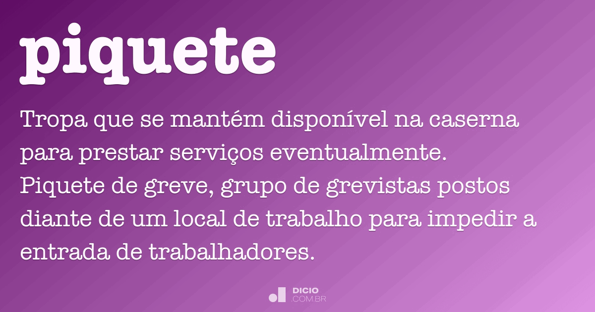 Piquete - Dicio, Dicionário Online de Português