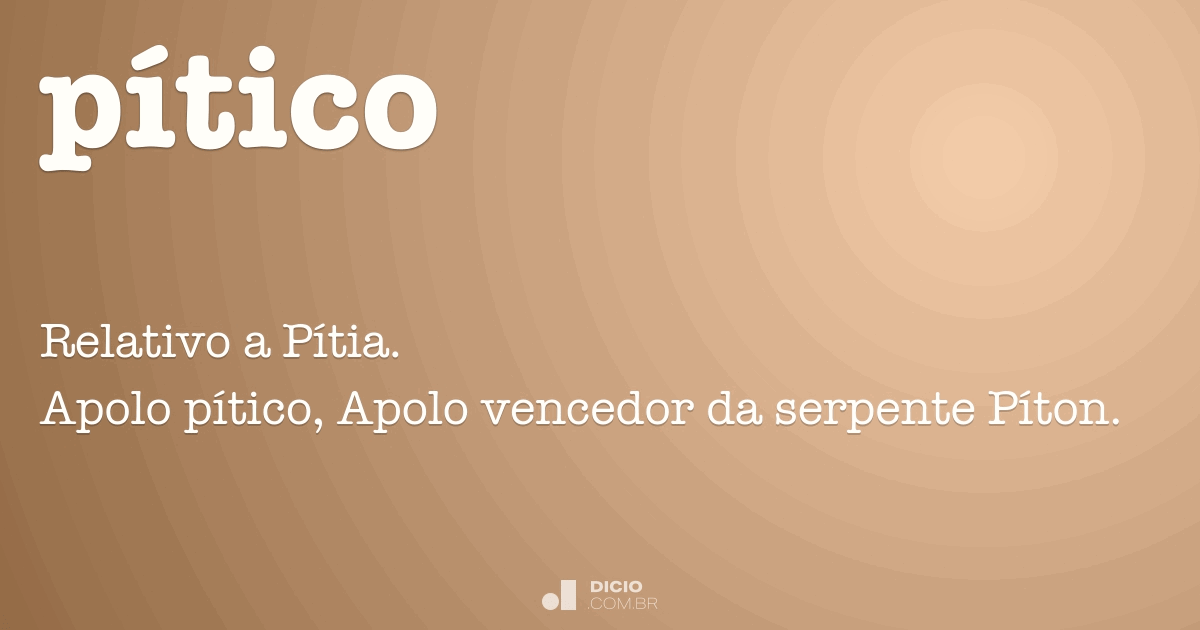 Pítico - Dicio, Dicionário Online de Português