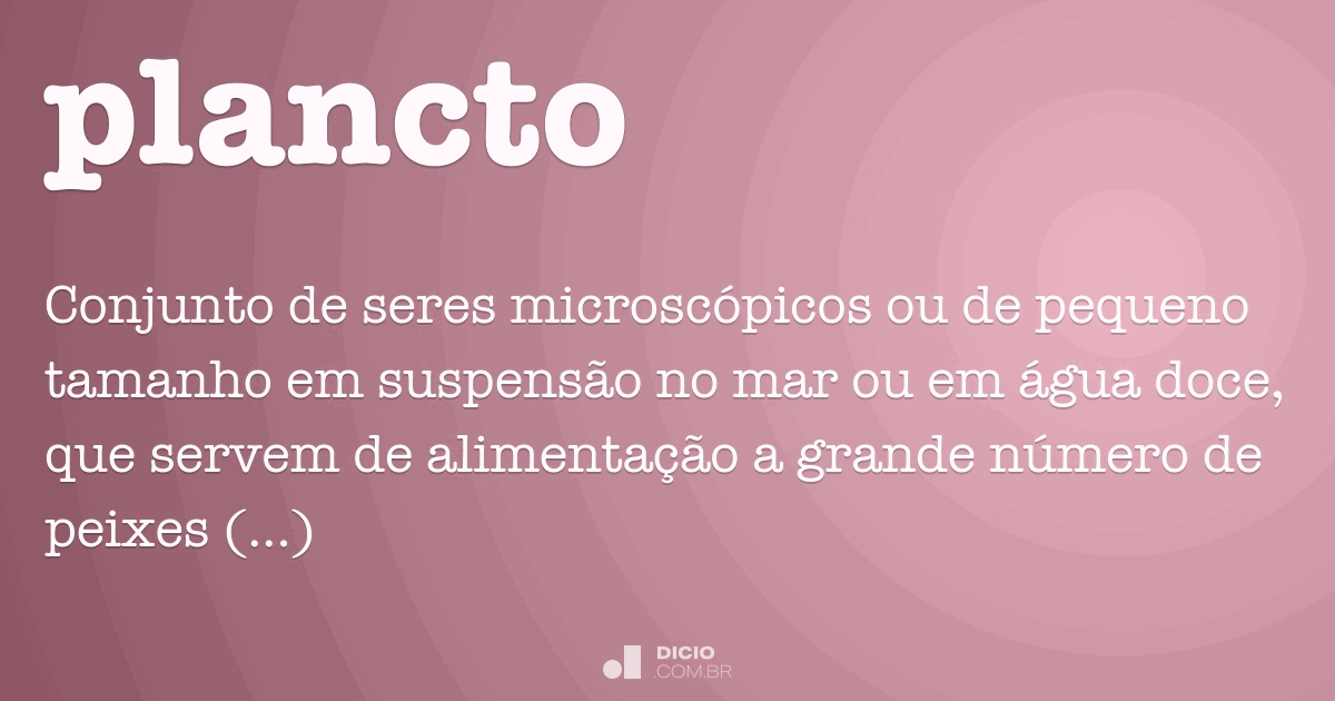 Plancto - Dicio, Dicionário Online de Português