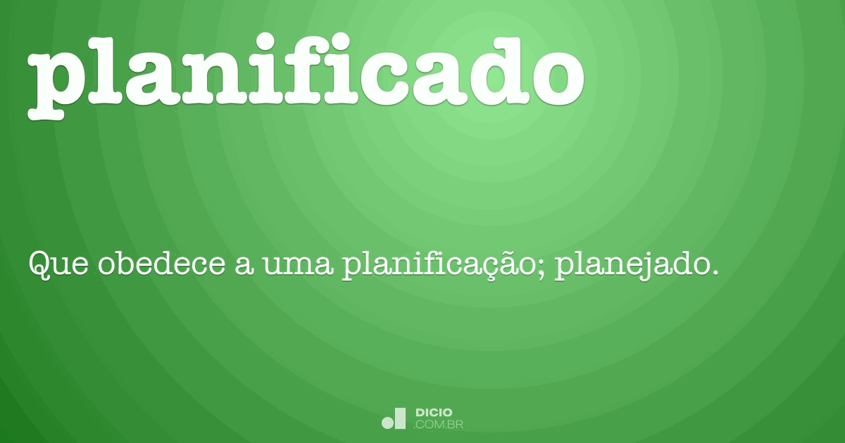Planificado - Dicio, Dicionário Online de Português