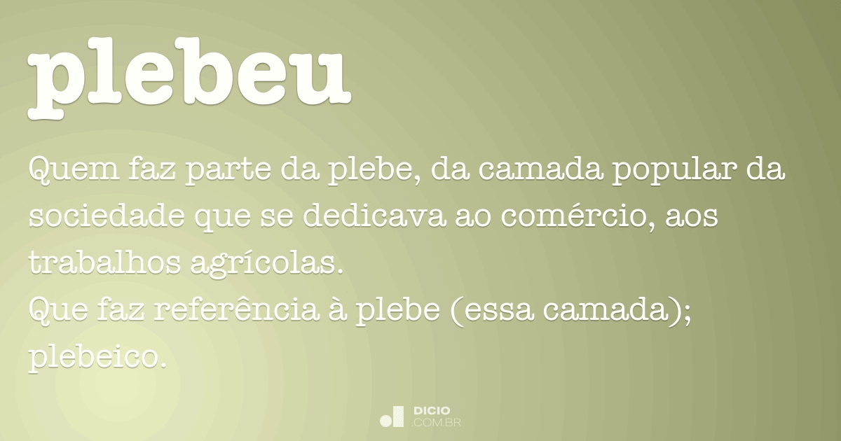Plebeu - Dicio, Dicionário Online de Português