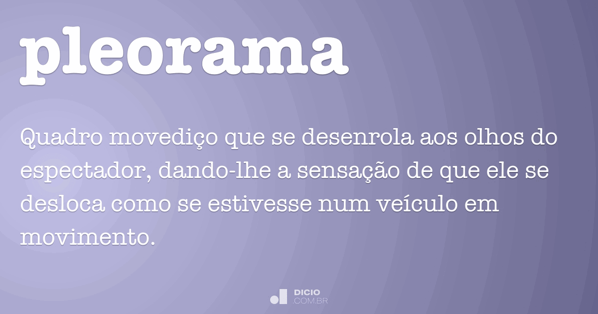 Pleorama - Dicio, Dicionário Online de Português